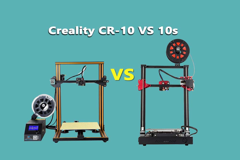 Creality CR 10 VS 10s